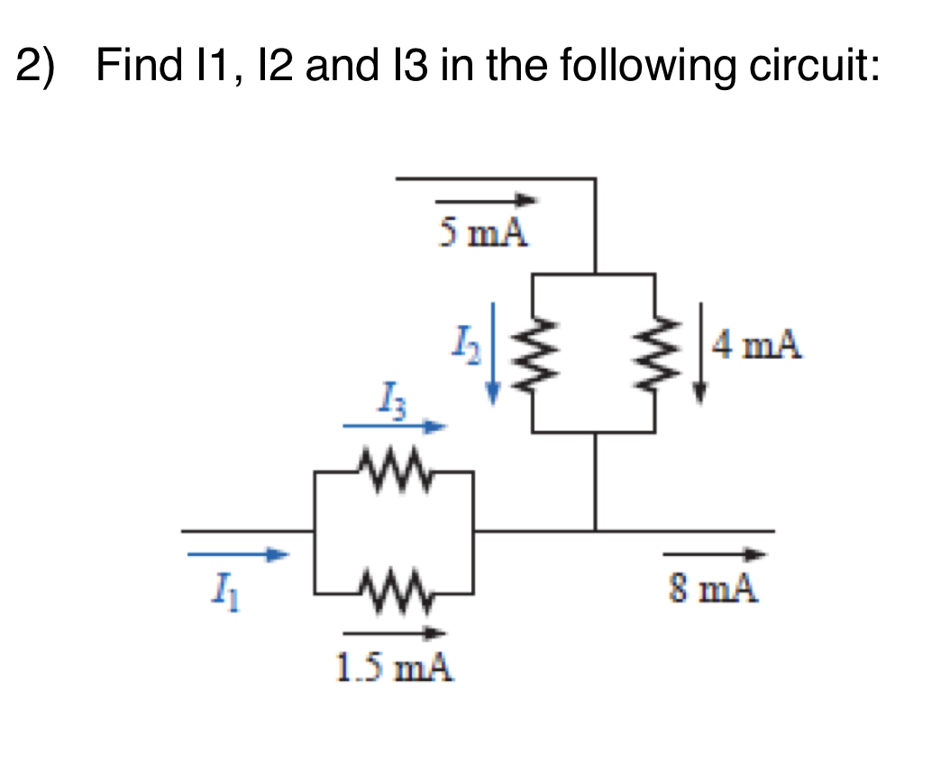 Solved Find I1, I2 and I3 in the following circuit:2. Find | Chegg.com