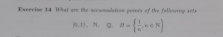 Solved Exercise 14 What are the accumulation points of the | Chegg.com