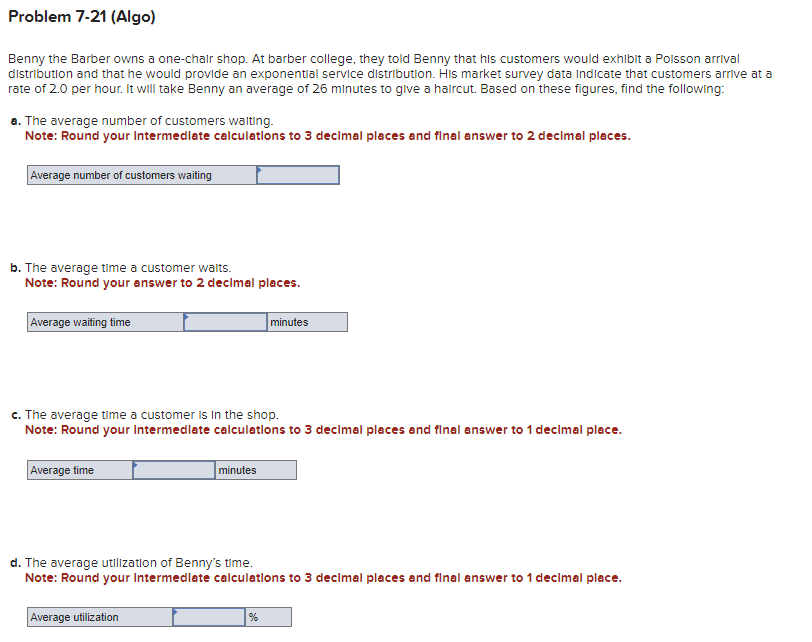 Solved Problem 7-21 (Algo)Benny the Barber owns a one-chalr | Chegg.com