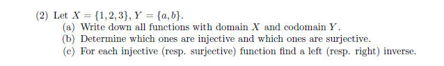 Solved (2) Let X={1,2,3},Y={a,b}. (a) Write down all | Chegg.com