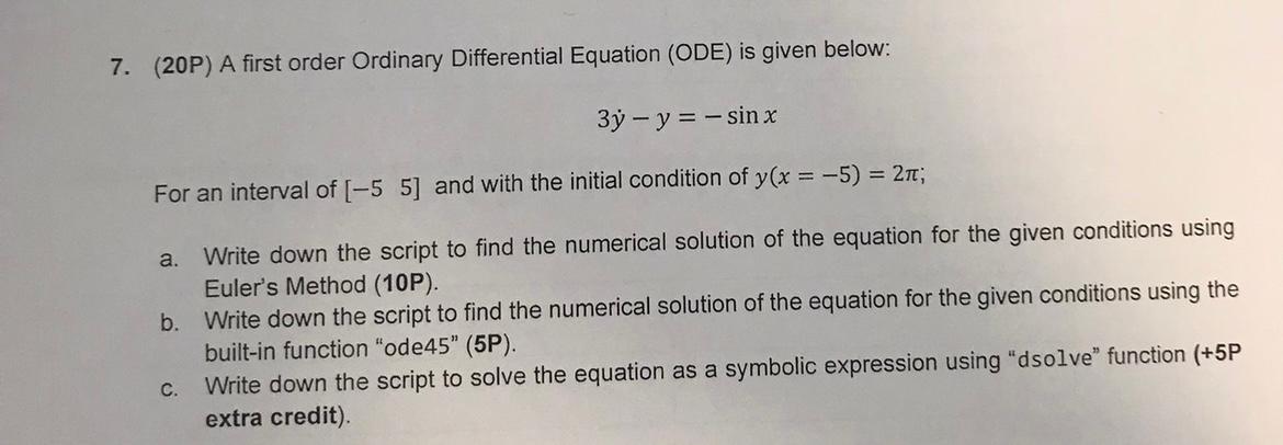 Solved 7. (20P) A first order Ordinary Differential Equation | Chegg.com