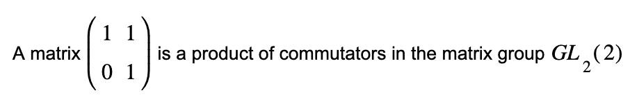 Solved A matrix (1011) is a product of commutators in the | Chegg.com