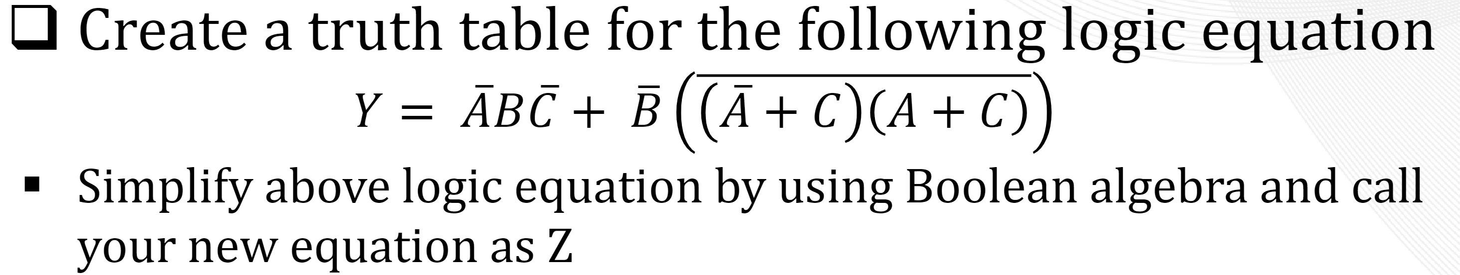 Solved ﻿Create a truth table for the following logic | Chegg.com