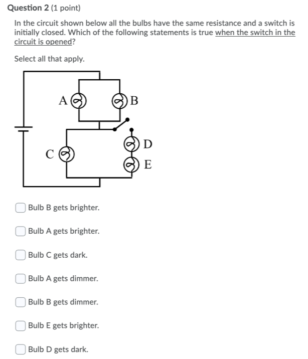 Solved Question 2 (1 point) In the circuit shown below all | Chegg.com