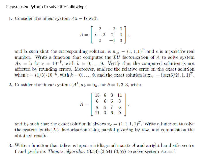 Solved Please used Python to solve the following:Consider | Chegg.com