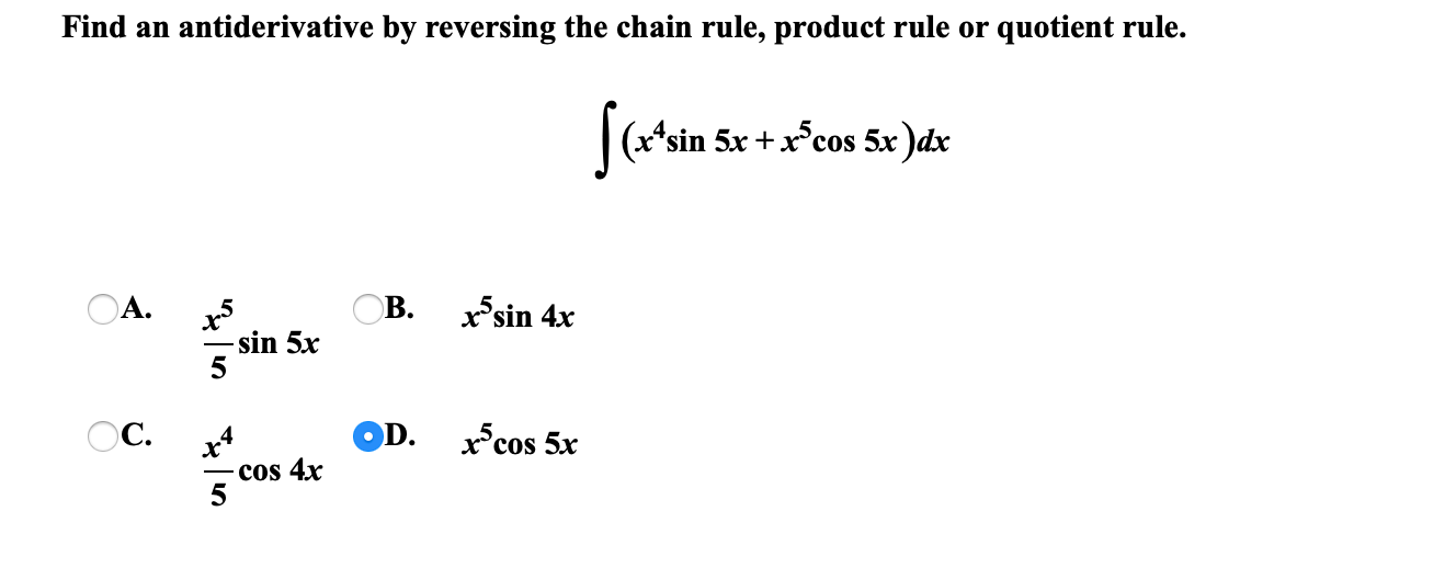 Solved Find an antiderivative by reversing the chain rule, | Chegg.com