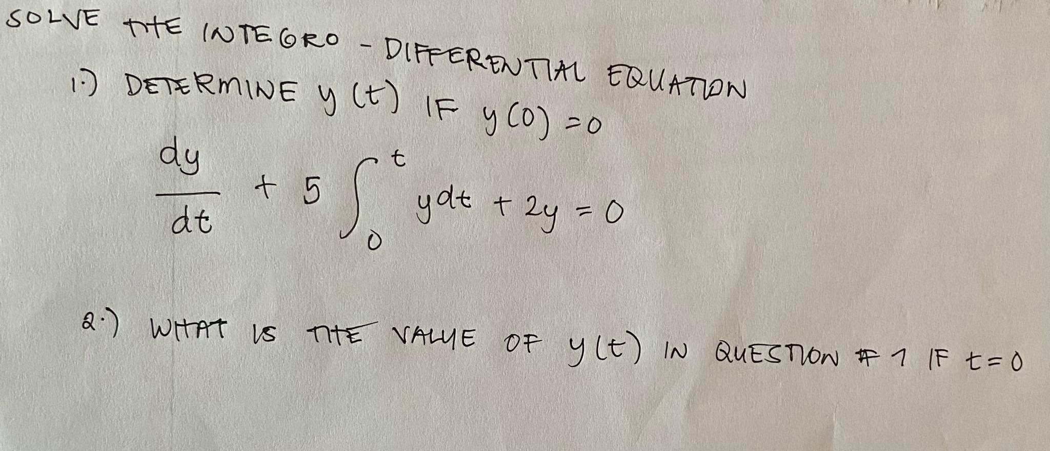 Solved SOLVE THE INTEGRO DIFFERENTIAL EQUATION .) DETERMIE | Chegg.com