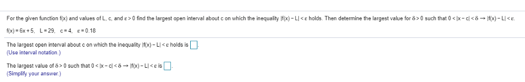 Solved For the given function f(x and values of L c, and ε > | Chegg.com