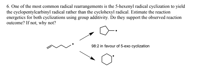 Solved 6. One of the most common radical rearrangements is | Chegg.com