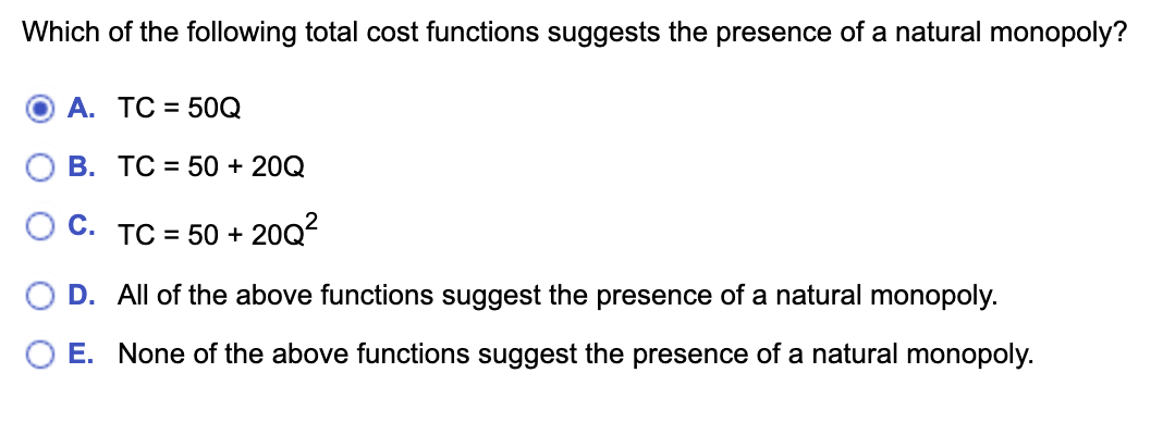 Solved Which of the following total cost functions suggests | Chegg.com