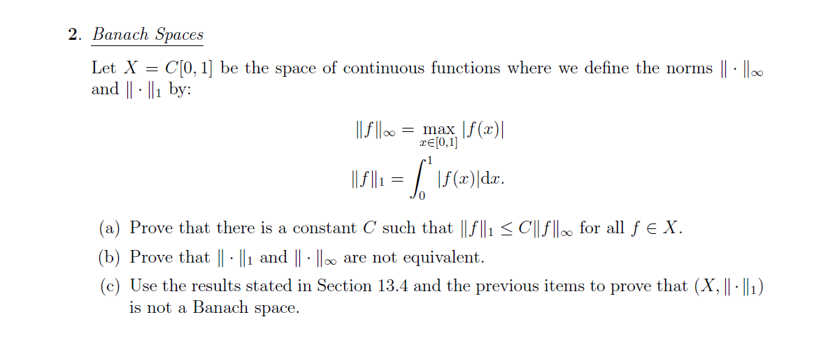 Solved 2. Banach Spaces Let X = C[0, 1] be the space of | Chegg.com