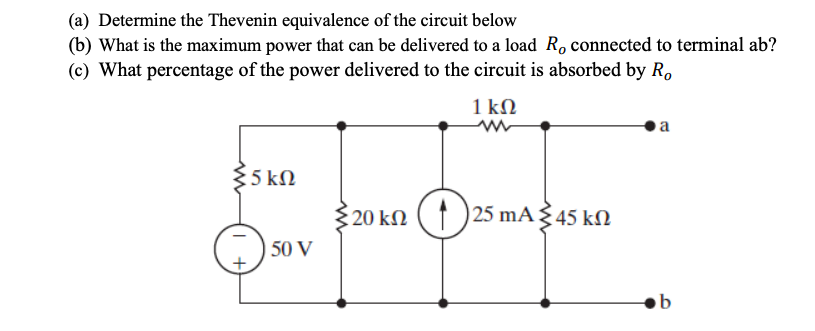 Solved (a) Determine the Thevenin equivalence of the circuit | Chegg.com