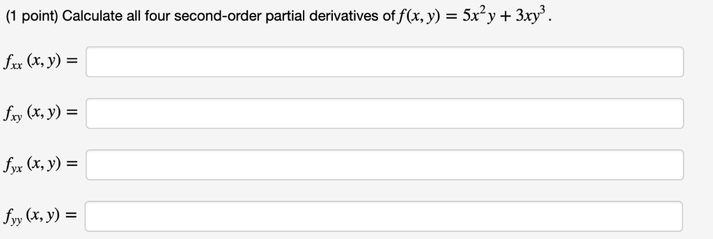 Solved 3x (1 point) Calculate all four second-order partial | Chegg.com