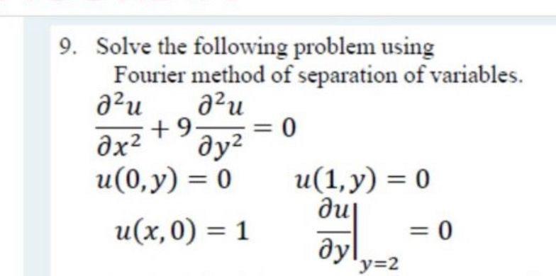 Solved 9 Solve The Following Problem Using Fourier Method