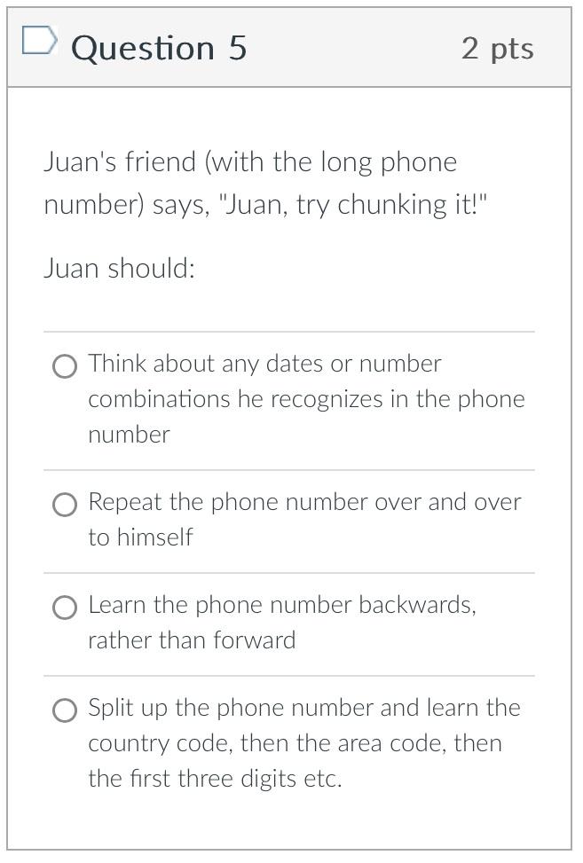 Solved Question 5 2 pts Juan's friend (with the long phone | Chegg.com