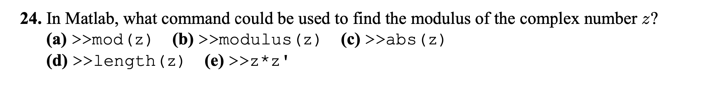 Solved In Matlab, what command could be used to find the | Chegg.com