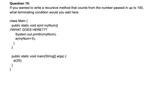 Solved If you wanted to write a recursive method that counts | Chegg.com
