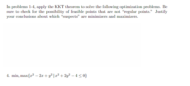 Solved In probles 1-4, apply the KKT theorem to solve the | Chegg.com