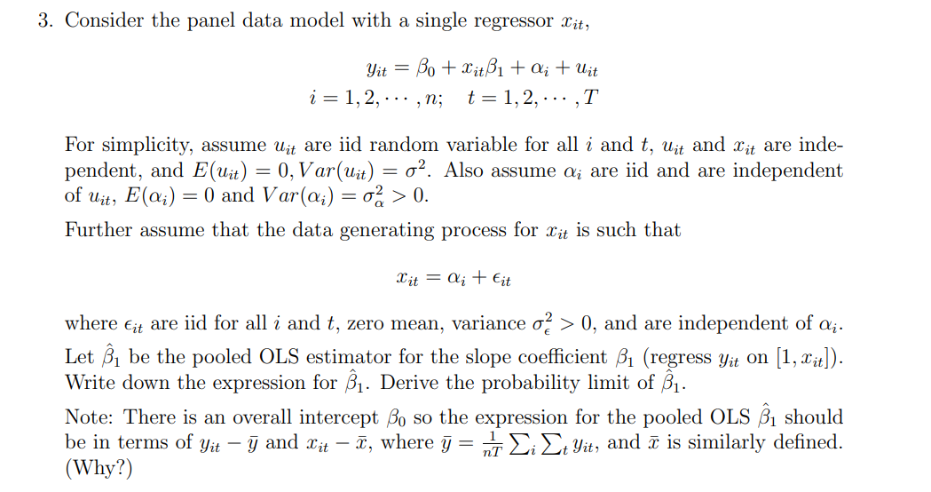 Solved Consider the panel data model with a single regressor | Chegg.com