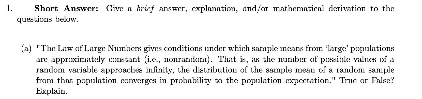 Solved Short Answer: Give a brief answer, explanation, | Chegg.com