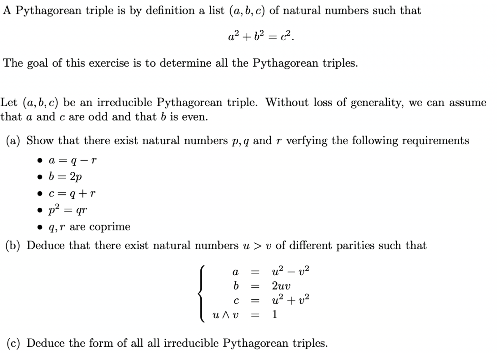 Solved A Pythagorean triple is by definition a list (a,b,c) | Chegg.com