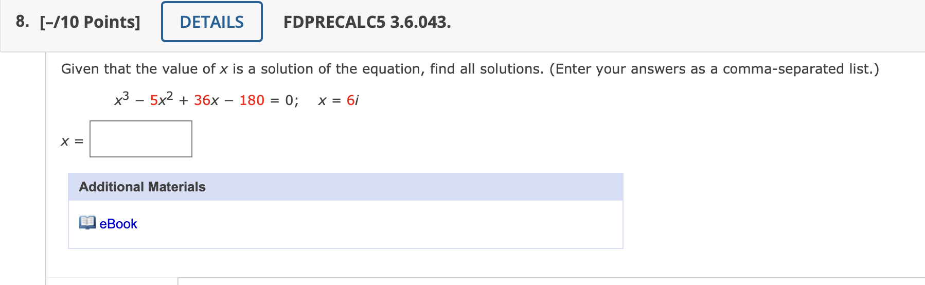 Solved 8. [-/10 Points] FDPRECALC5 3.6.043. Given that the | Chegg.com