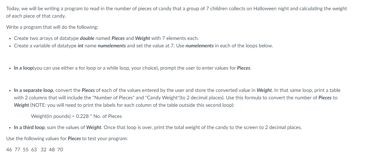 Solved Today, we will be writing a program to read in the | Chegg.com