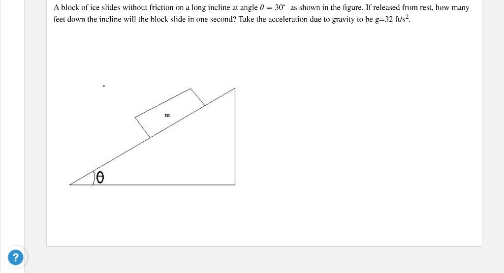 Solved A block of ice slides without friction on a long | Chegg.com