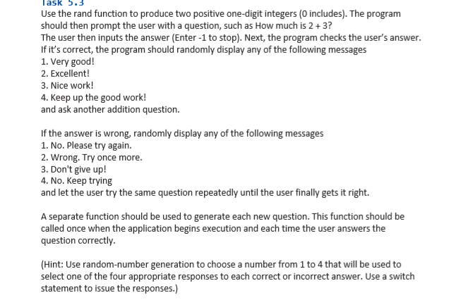 Solved Ask 53 Use Rand Function Produce Two Positive One Digit Integers 0 Includes Program 