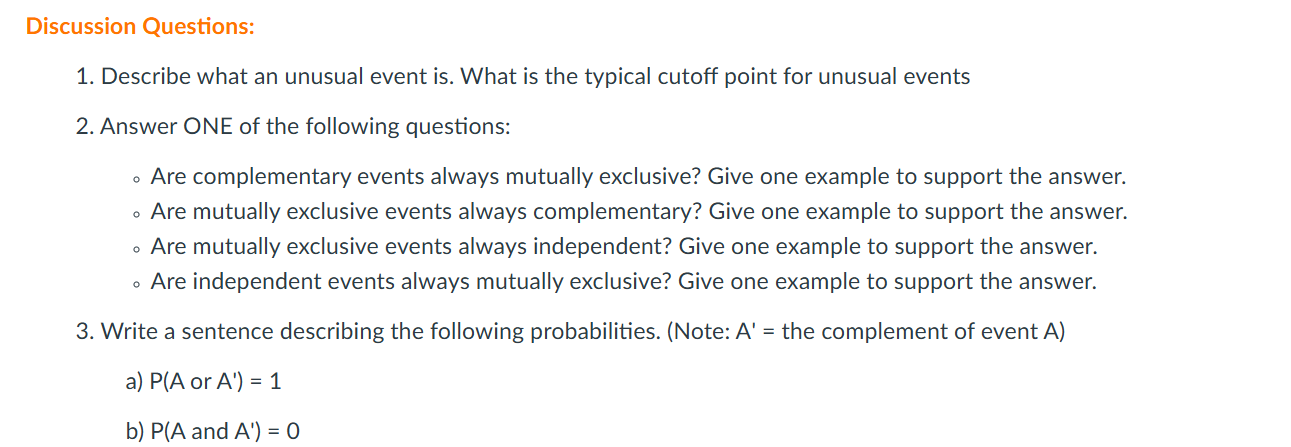 Solved Discussion Questions:1. ﻿Describe what an unusual | Chegg.com