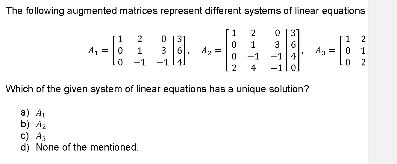 Solved The following augmented matrices represent different | Chegg.com