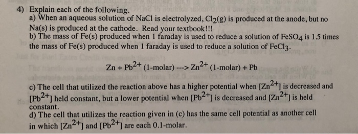Solved 4) Explain each of the following. a) When an aqueous | Chegg.com