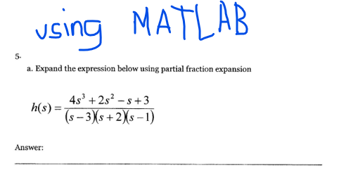 Solved a. Expand the expression below using partial fraction | Chegg.com