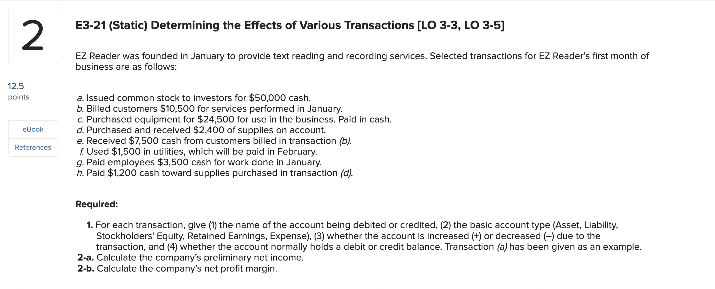 Solved E3-21 (Static) Determining the Effects of Various | Chegg.com