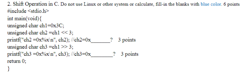Solved 2. Shift Operation in C. Do not use Linux or other | Chegg.com
