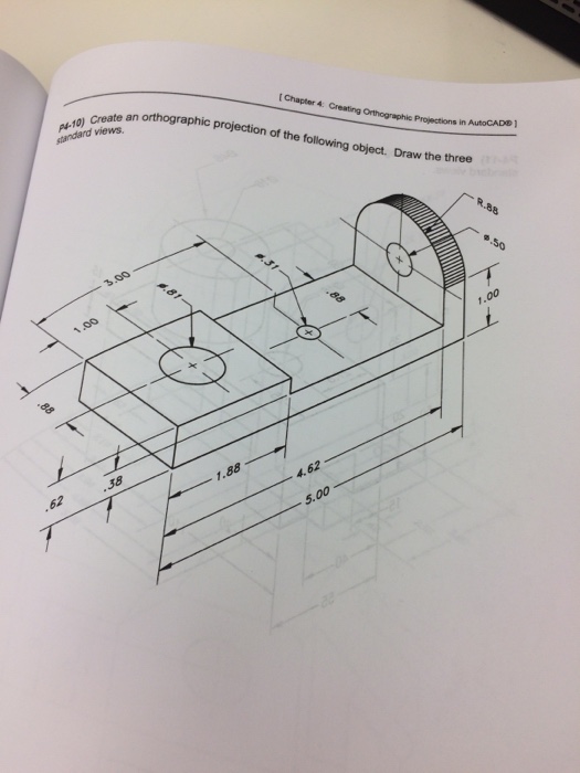Solved Create an orthographic projection of the views. | Chegg.com Solved Create an orthographic projection of the views. | Chegg.com