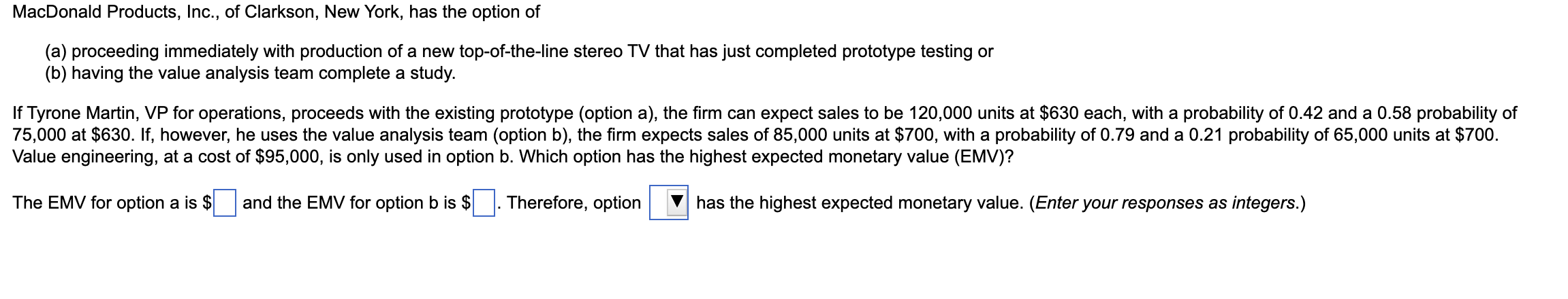 Solved MacDonald Products, Inc., of Clarkson, New York, has | Chegg.com