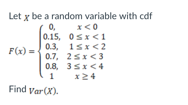 Solved Let x be a random variable with cdf 0 0.15, 0Sx