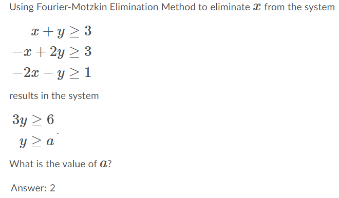 Solved Using Fourier Motzkin Elimination Method To Eliminate