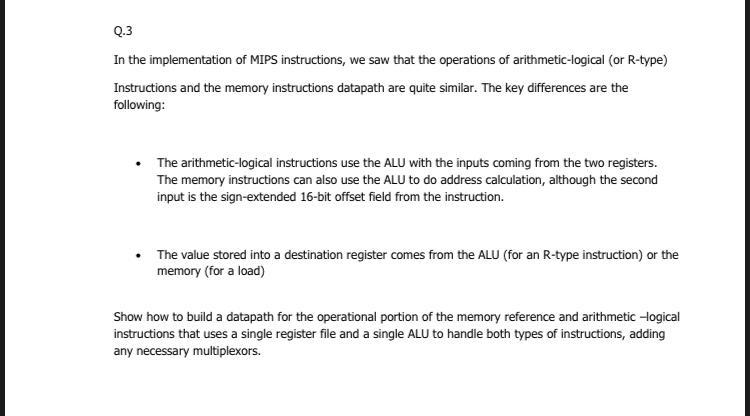 Solved Q.3 In the implementation of MIPS instructions, we | Chegg.com