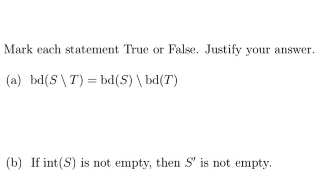 Solved Mark each statement True or False. Justify your | Chegg.com