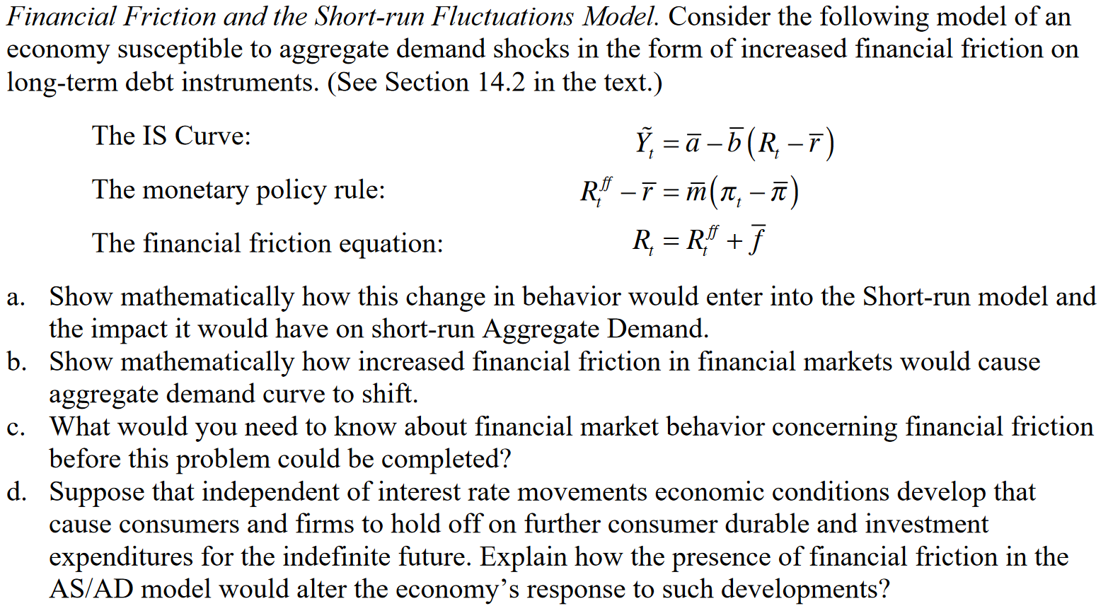 Financial Friction and the Short-run Fluctuations | Chegg.com
