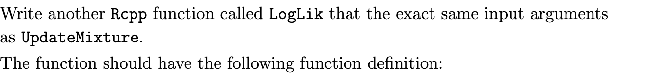 Write An Rcpp Function Called Updatemixture That Has 