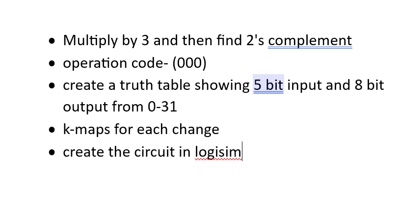 Solved - Multiply by 3 and then find 2's complement - | Chegg.com