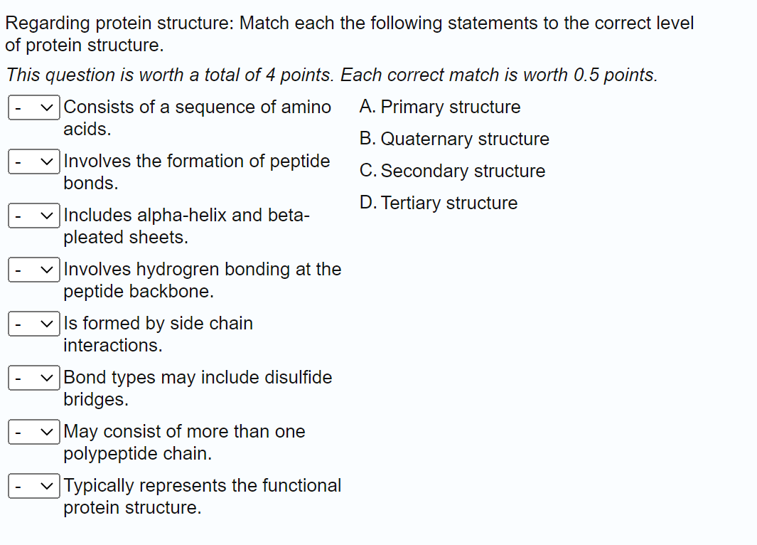 Solved Regarding protein structure: Match each the following | Chegg.com