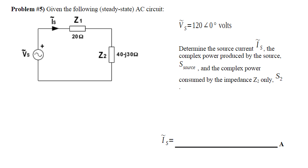 Solved Problem \#5) Given the following (steady-state) AC | Chegg.com