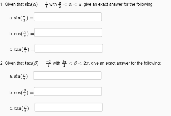 Solved 1. Given that sin(a) = with | Chegg.com