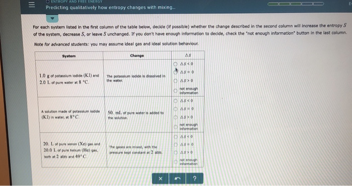 Solved L Predicting qualitatively how entropy changes with | Chegg.com