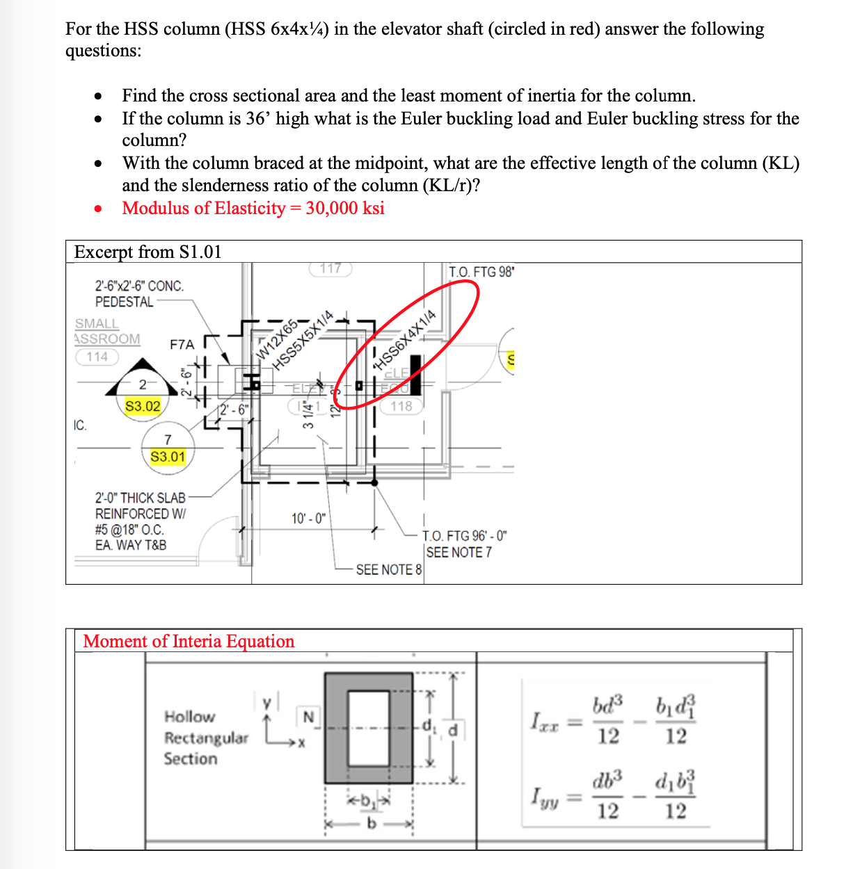 Solved For the HSS column (HSS 6x4x A) in the elevator shaft | Chegg.com