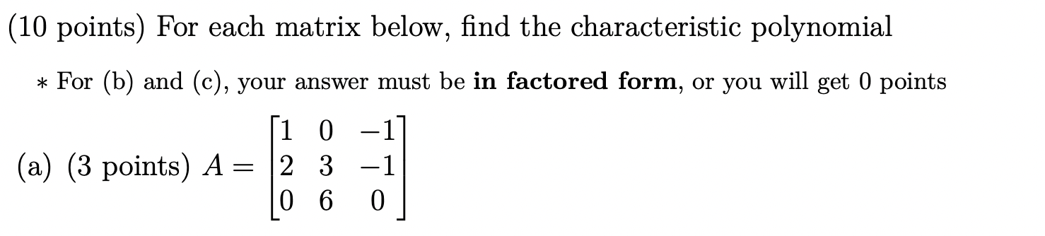 Solved (10 points) For each matrix below, find the | Chegg.com